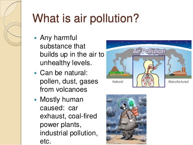 Unit 5 ch 12 s1 what causes air pollution