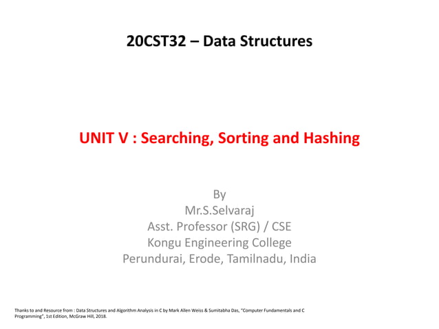 Searching, Sorting and Hashing Techniques | PPT Searching, Sorting and Hashing Techniques | PPT