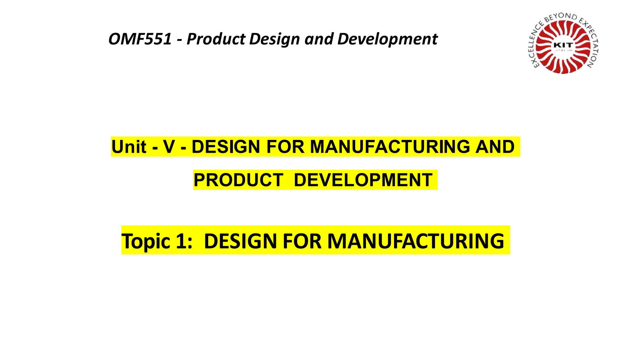 Unit 5 design for manufacturing | PDF