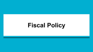 Unit 5 fiscal and monetary policy | PPTX
