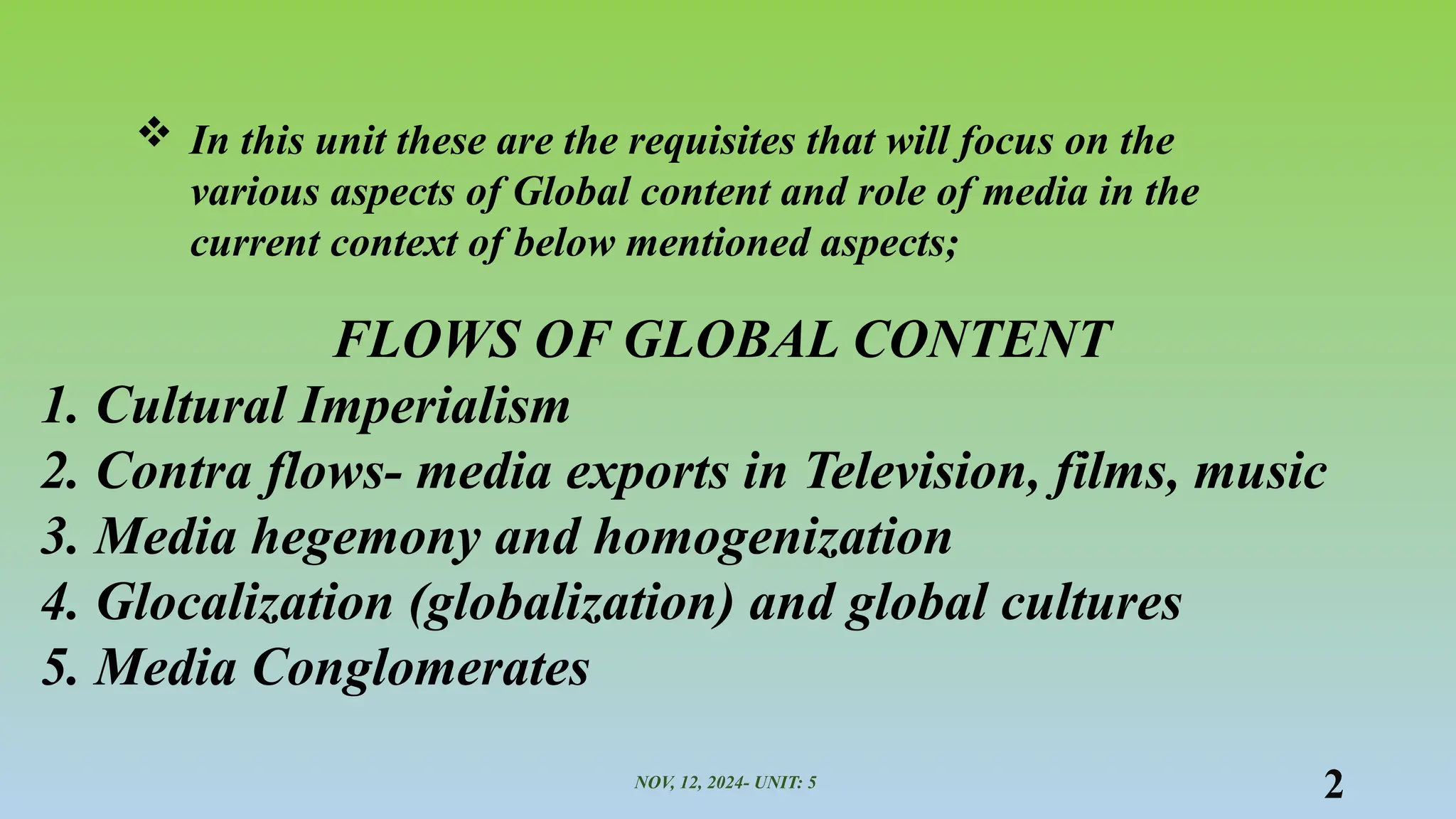 UNIT 5, GMP.pptx, flows of global content | PPTX