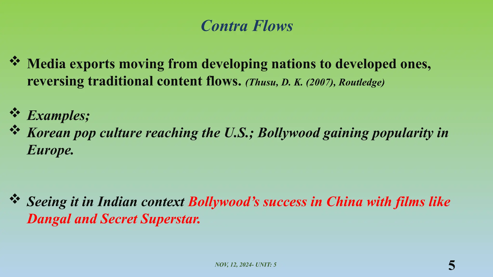 UNIT 5, GMP.pptx, flows of global content | PPTX