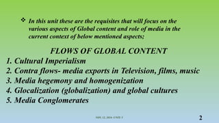 UNIT 5, GMP.pptx, flows of global content | PPT