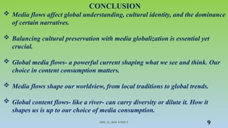 UNIT 5, GMP.pptx, flows of global content | PPTX