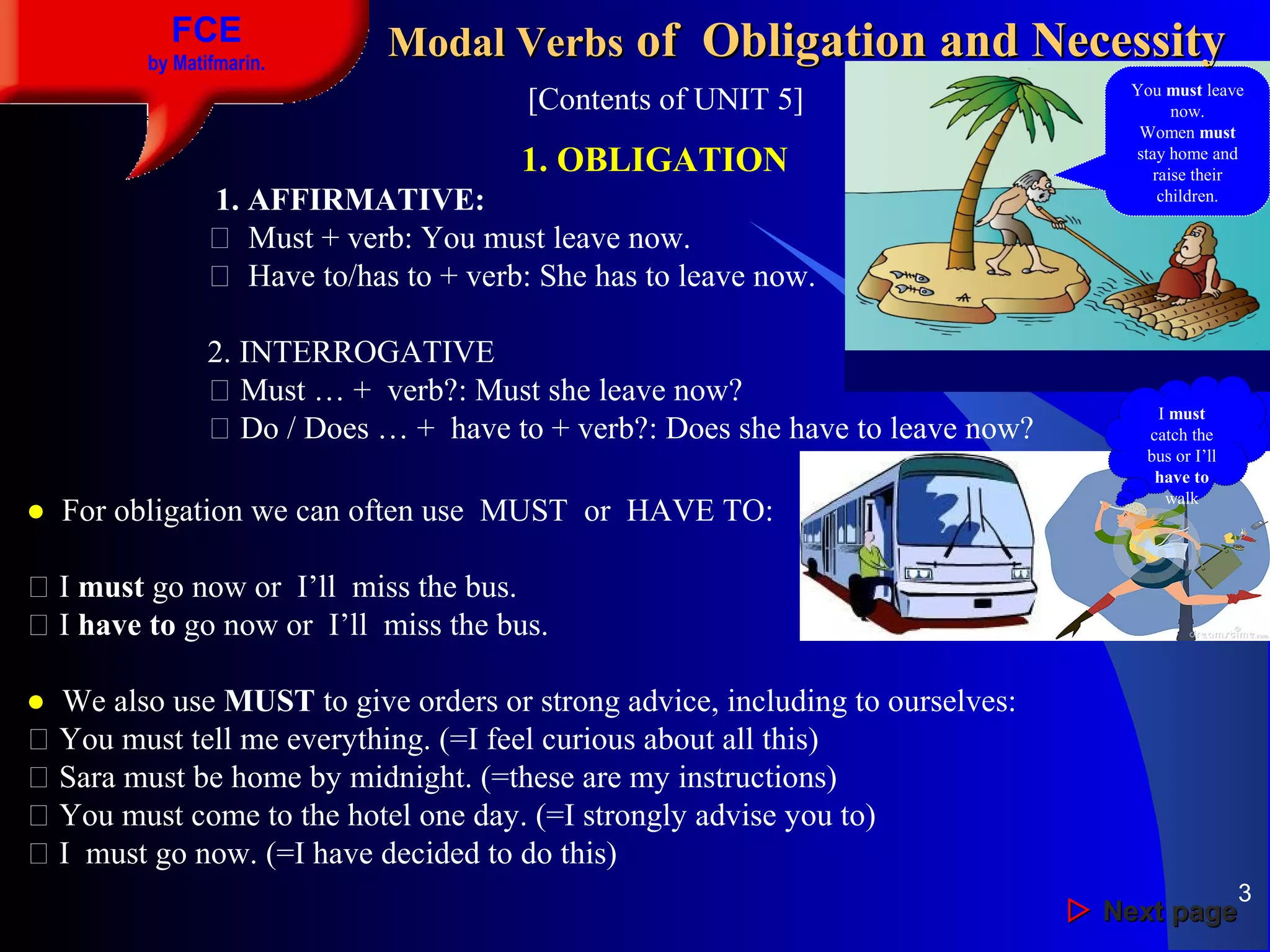 Unit 5 Grammar Contents Modals Verbs of obligation and necessity | PPT