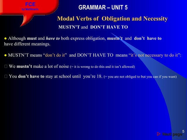 Unit 5 Grammar Contents Modals Verbs of obligation and necessity | PPT
