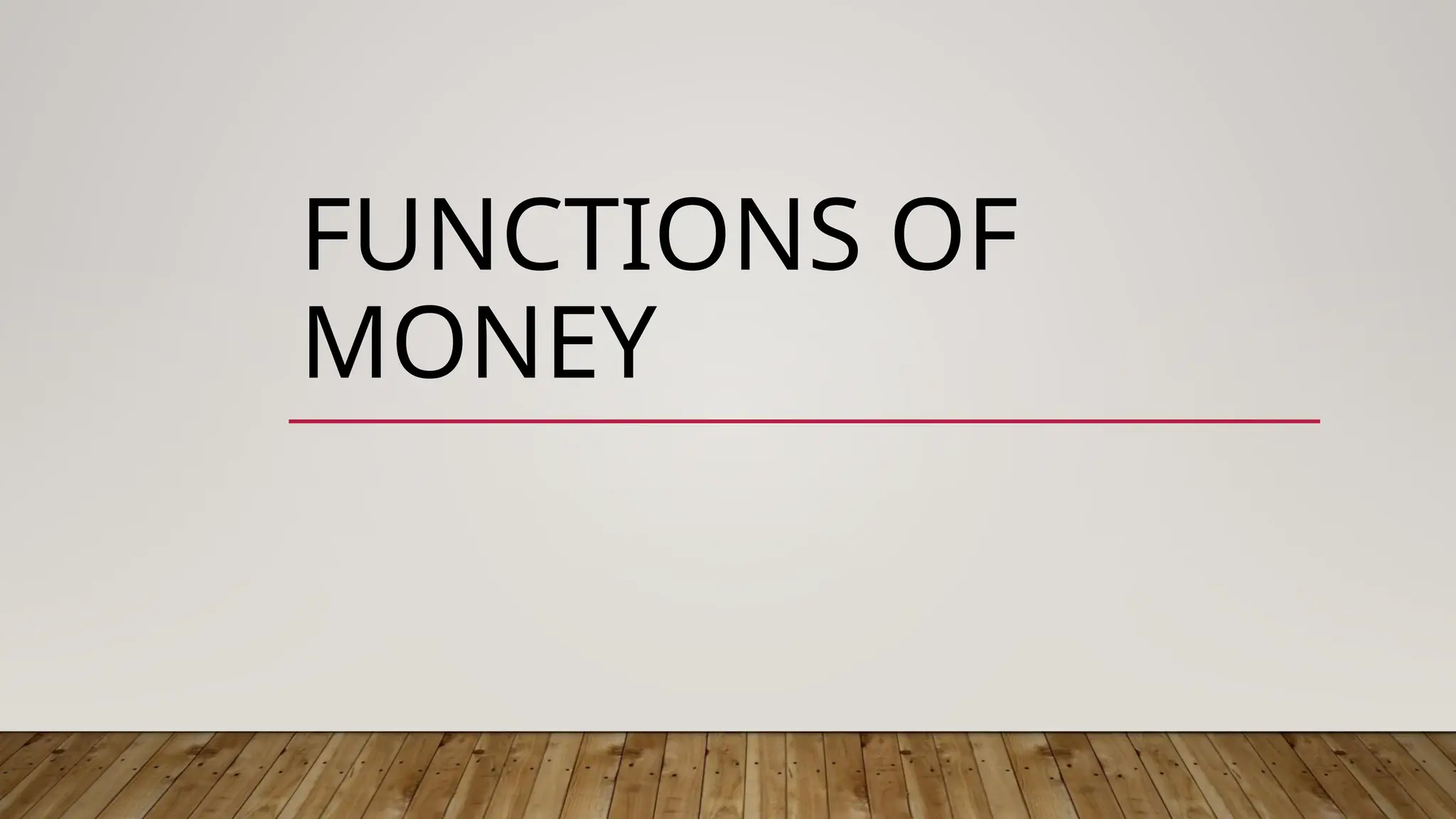 unit 5 lesson 2( functions of money).pptx