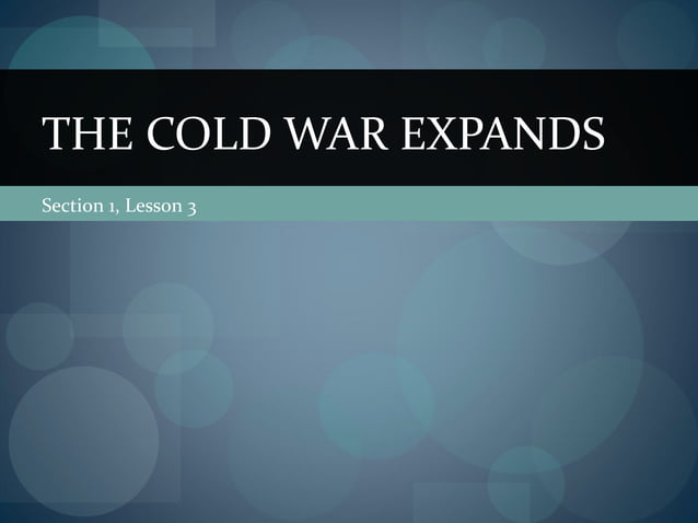 Unit 5 lesson 3 the cold war expands | PPT | Arms & Ammunition ...