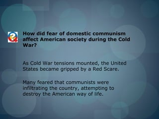 Unit 5 lesson 4 the cold war at home | PPT
