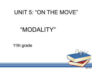 Unit 5 On The Move | PPT