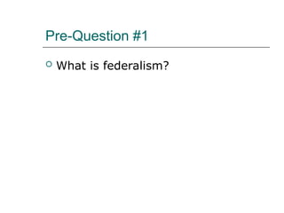 UNIT 5 POWERPOINT NOTES VASILCHEK American federalsystem.ppt