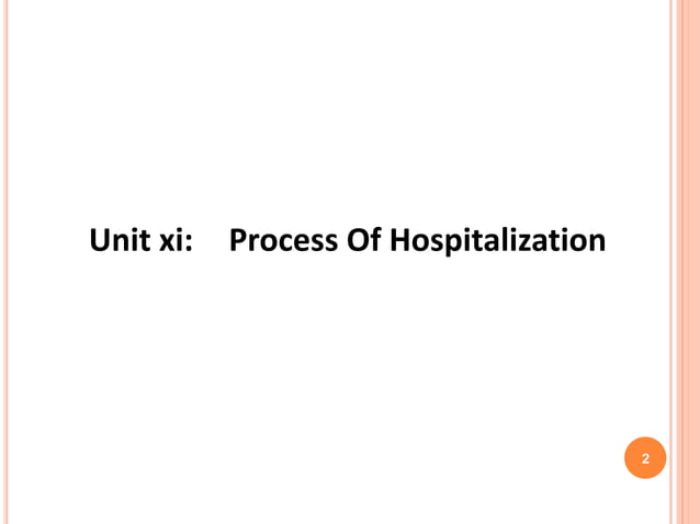 Unit 5 (Process of Hospitalization).pptx