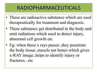unit 5 radiopharmaceuticals.pptx