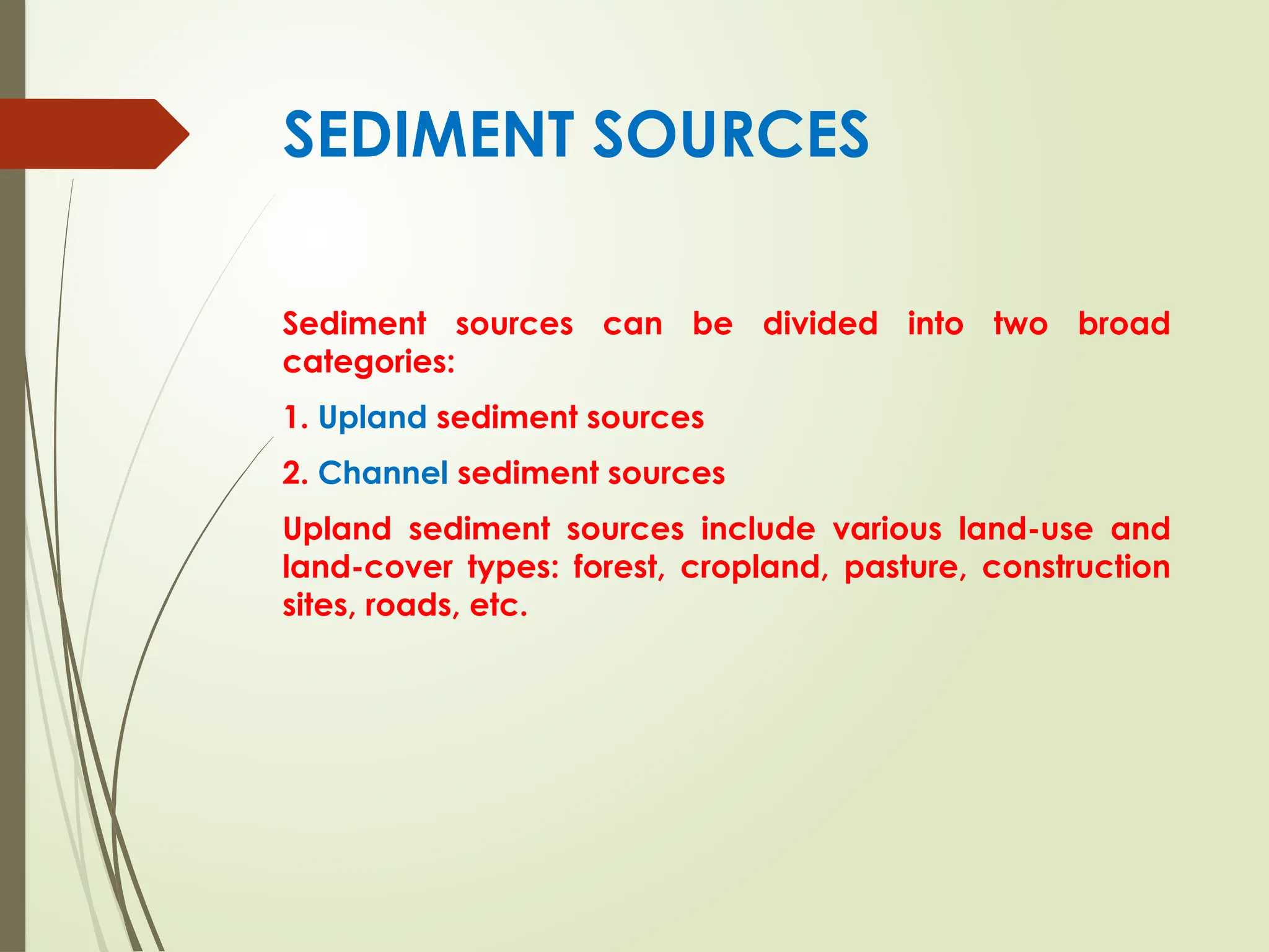 UNIT 5 SEDIMENTATION IN A WATERSHED DEVELOPMENT | PPTX