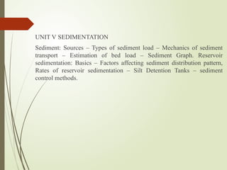 UNIT 5 SEDIMENTATION IN A WATERSHED DEVELOPMENT | PPT