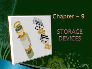 Unit 5 Storage Devices.ppt