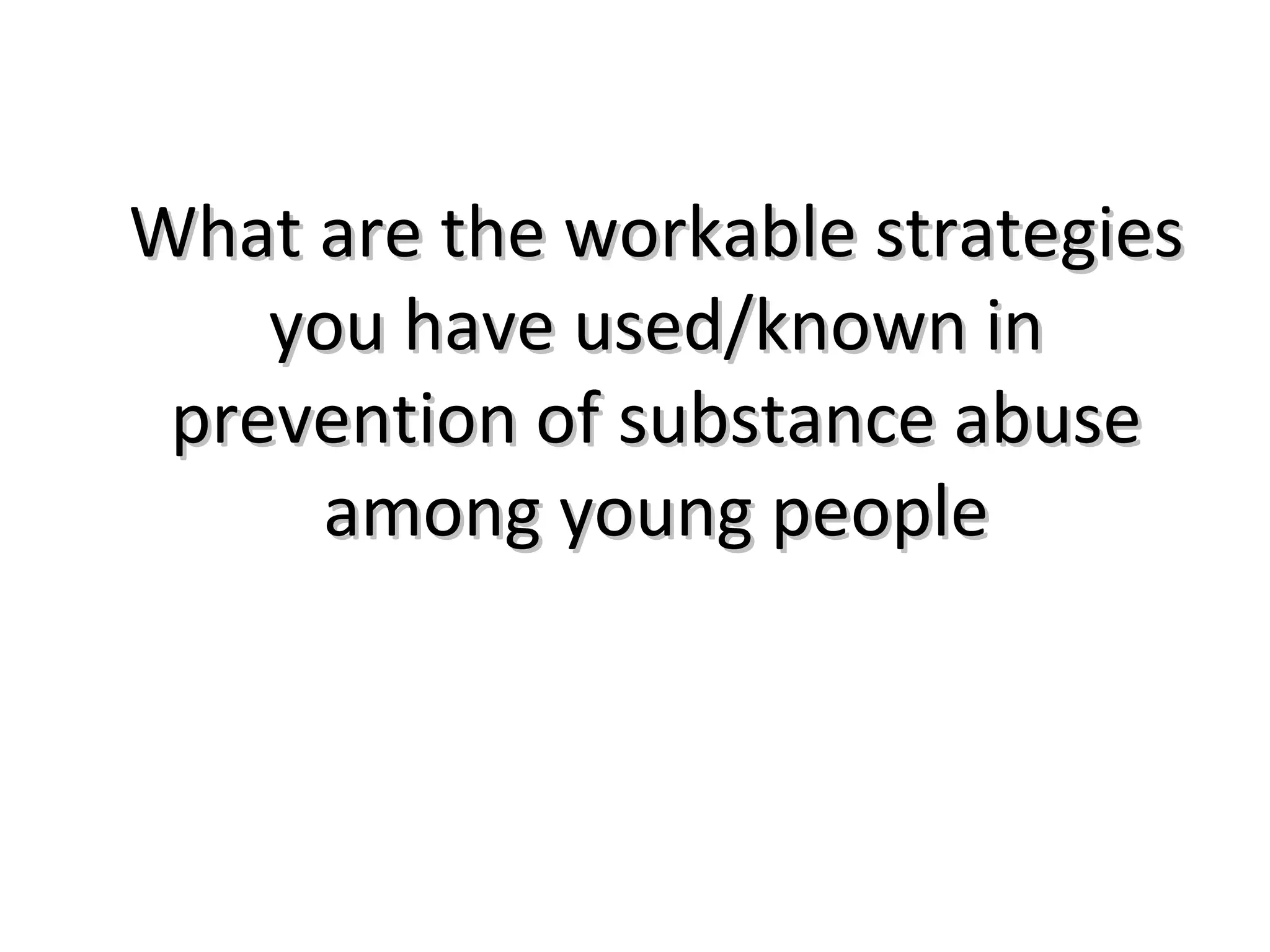 Unit 5 substance abuse and young people | PPT | Substance Abuse ...