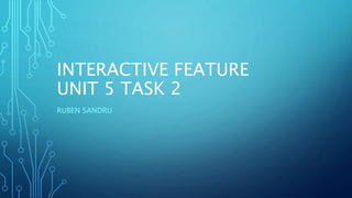 Unit 5 task 2 | PPT