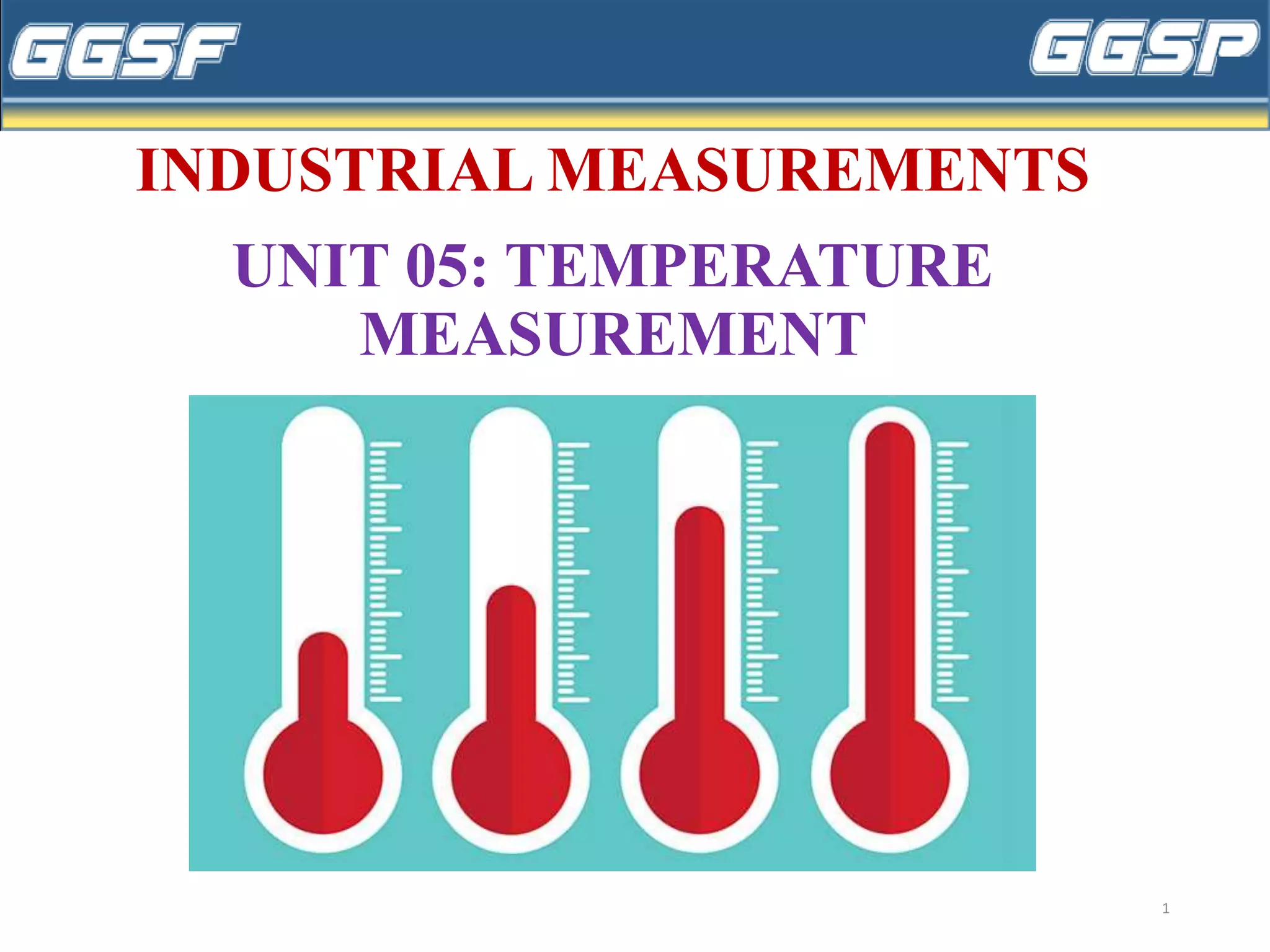 Unit 5 temperature measurement | PPTX