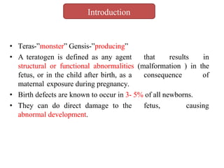 Teratogens jagadisha T V. and its effects in fetal development | PPT
