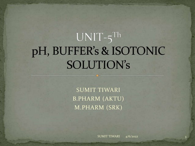 UNIT 5TH - pH, buffers and Isotonic solutions | PPTX | Chemistry | Science