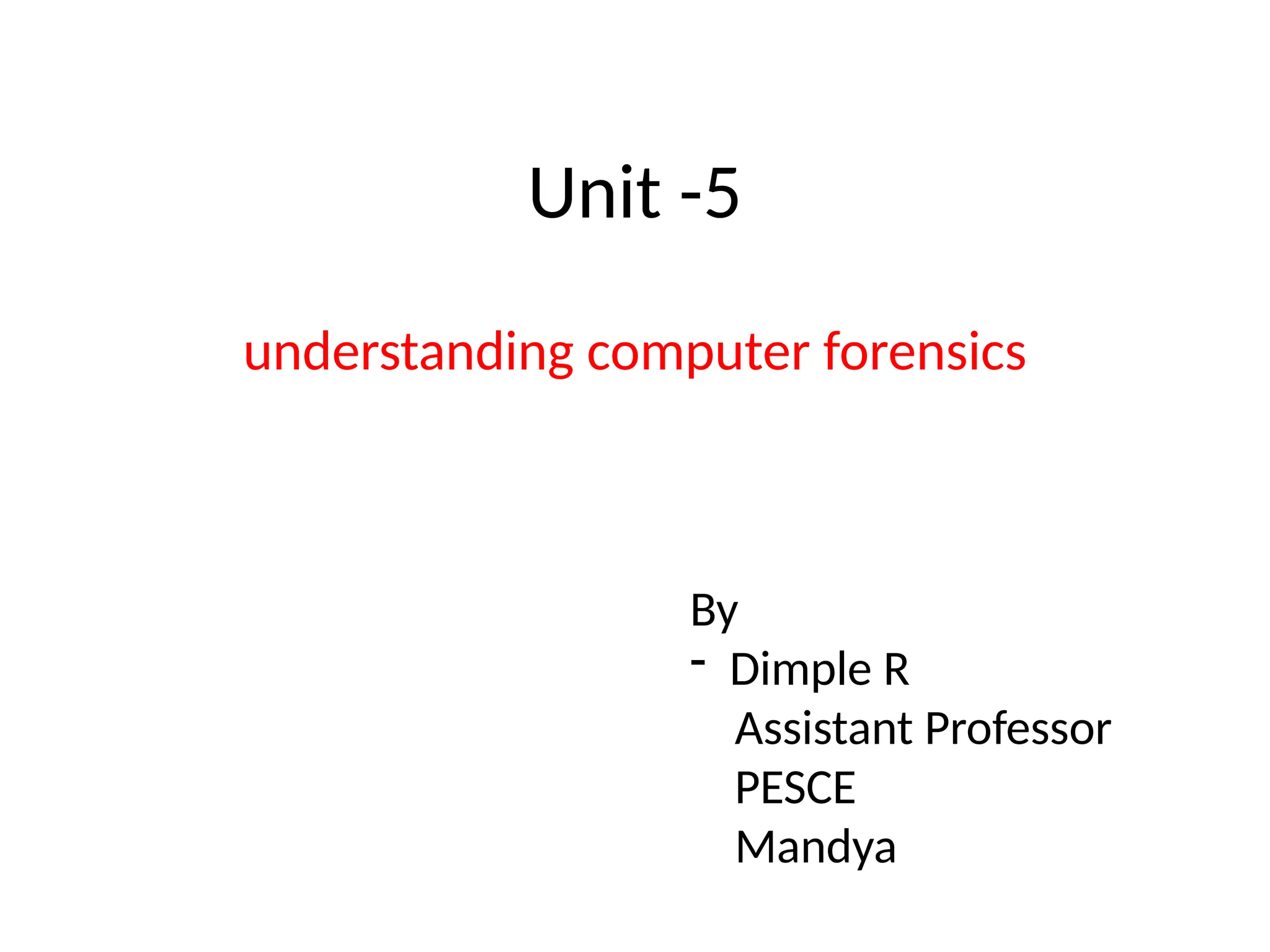 unit 5 understanding computer forensics.pptx