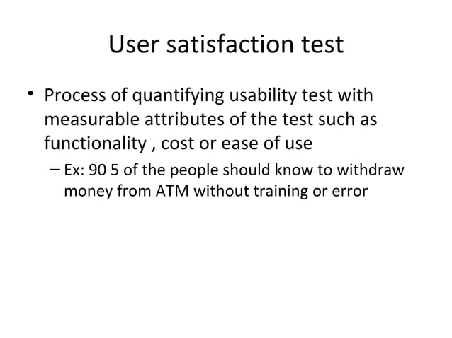 Unit 5 Usability And Satisfaction Test Ppt