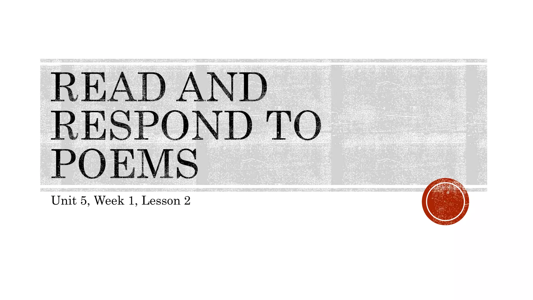 Benchmark, Grade 5, Unit 5, week 1, lesson 2 | PPT