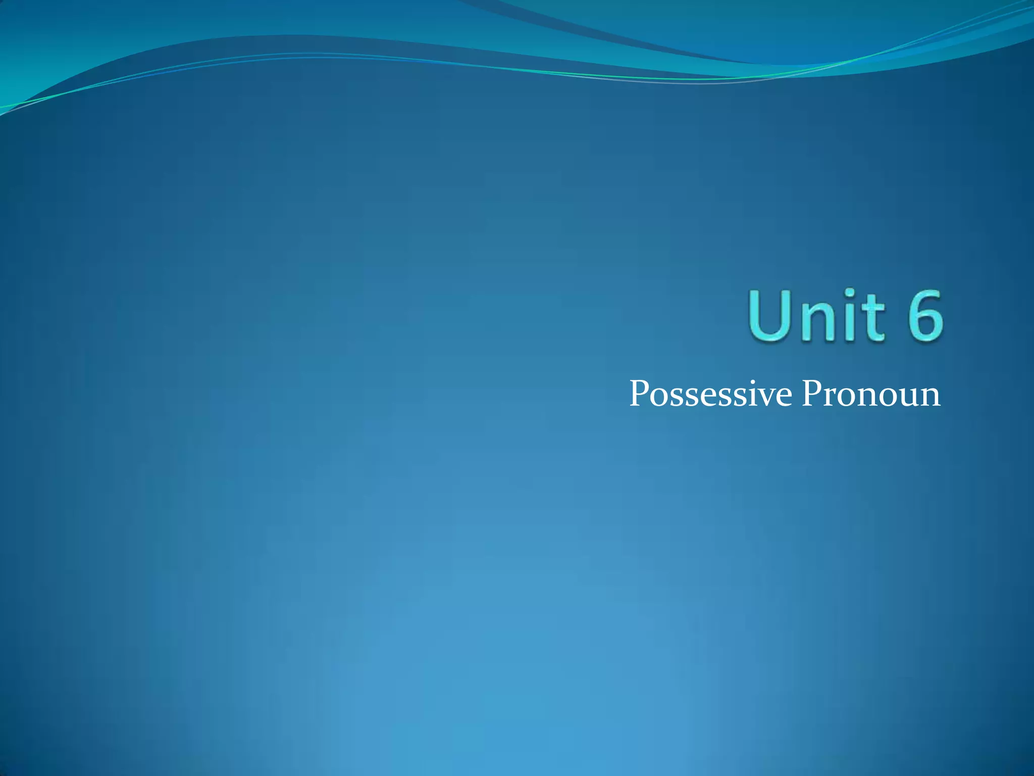 Unit 6 | PPT
