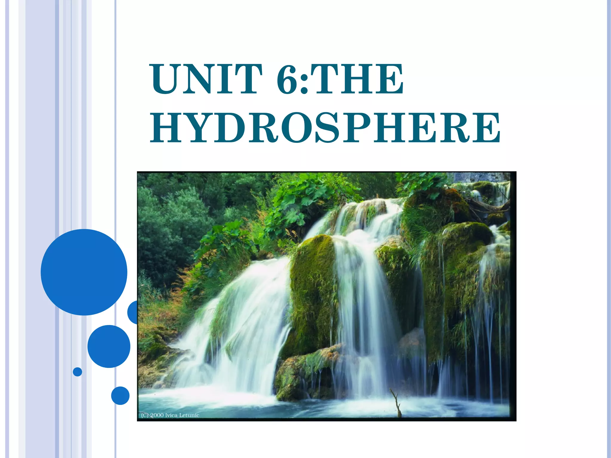 Unit 6. The hydrosphere | PPT