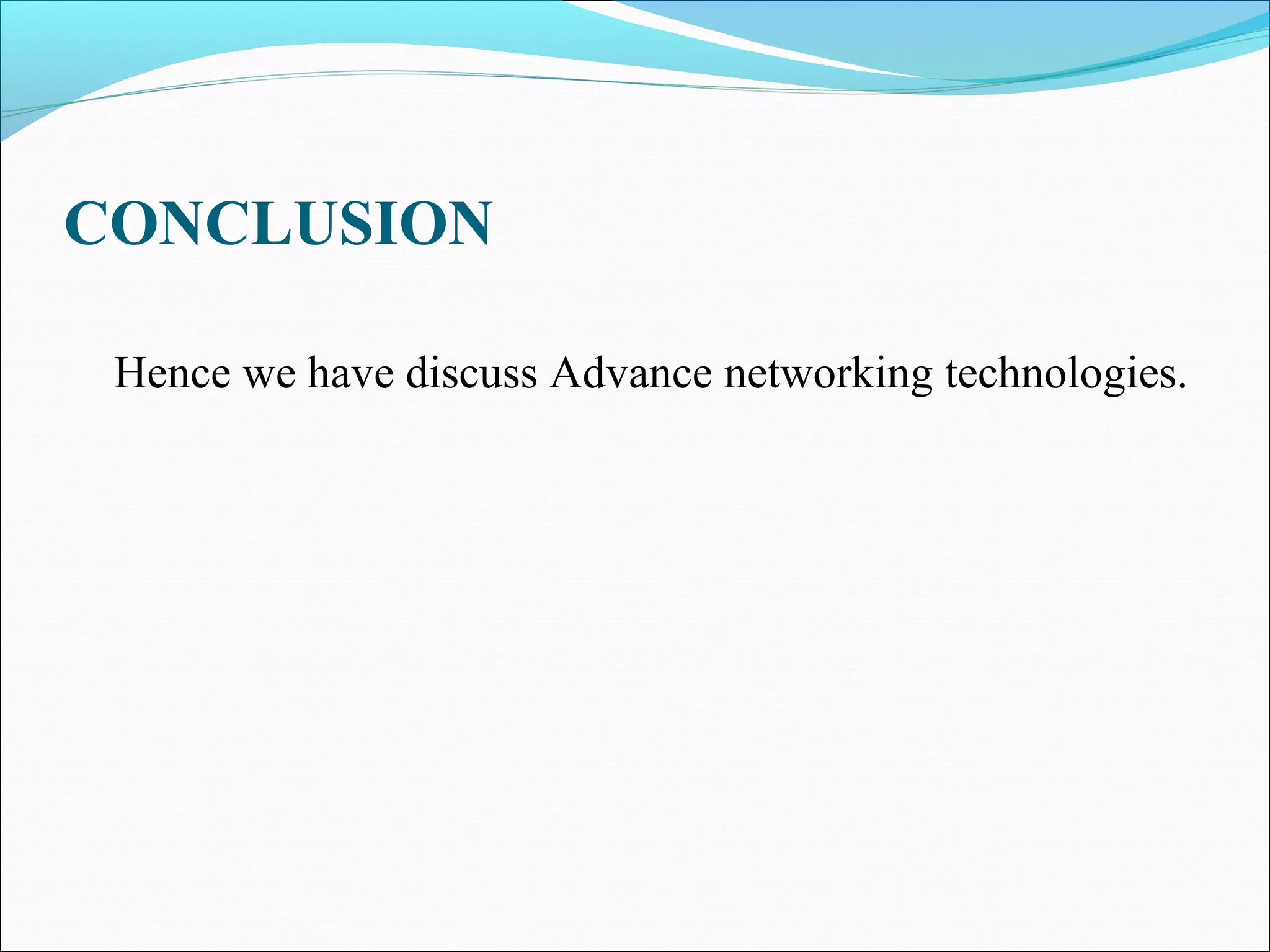 Advance Network Technologies | PPT