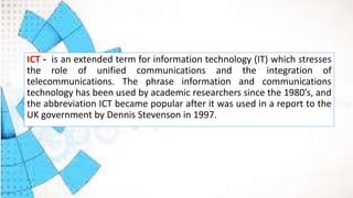Unit 6: Information Communication Technology (ICT) | PPTX