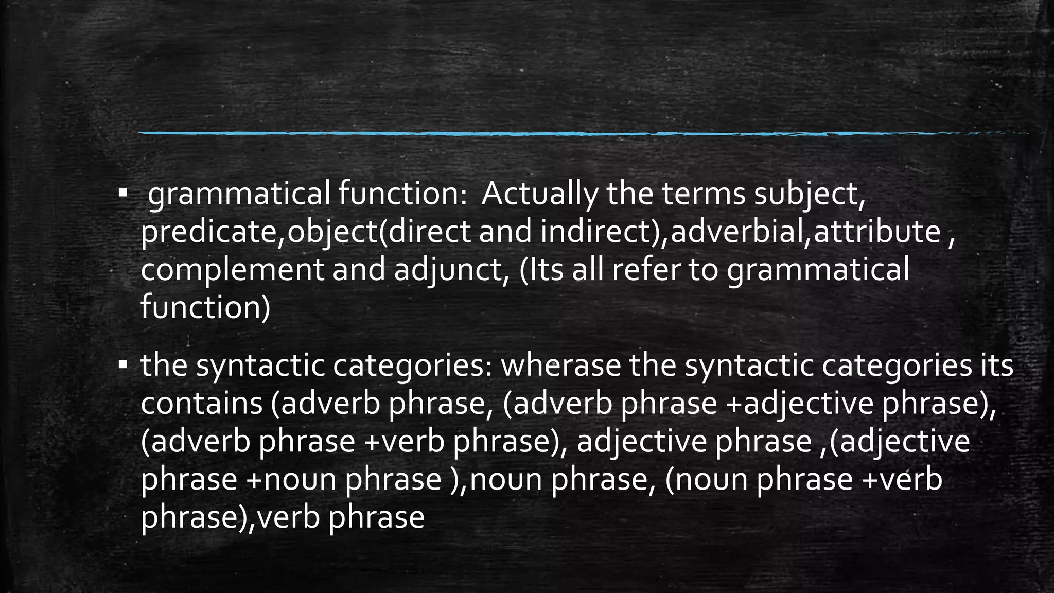 Syntax, the study of structure of phrase and sentence | PPT | Free Download