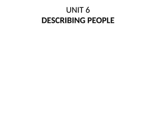DESCRIBING PEOPLE HUMAN MAN OR WOMEN FOR EDUCATION | PPT