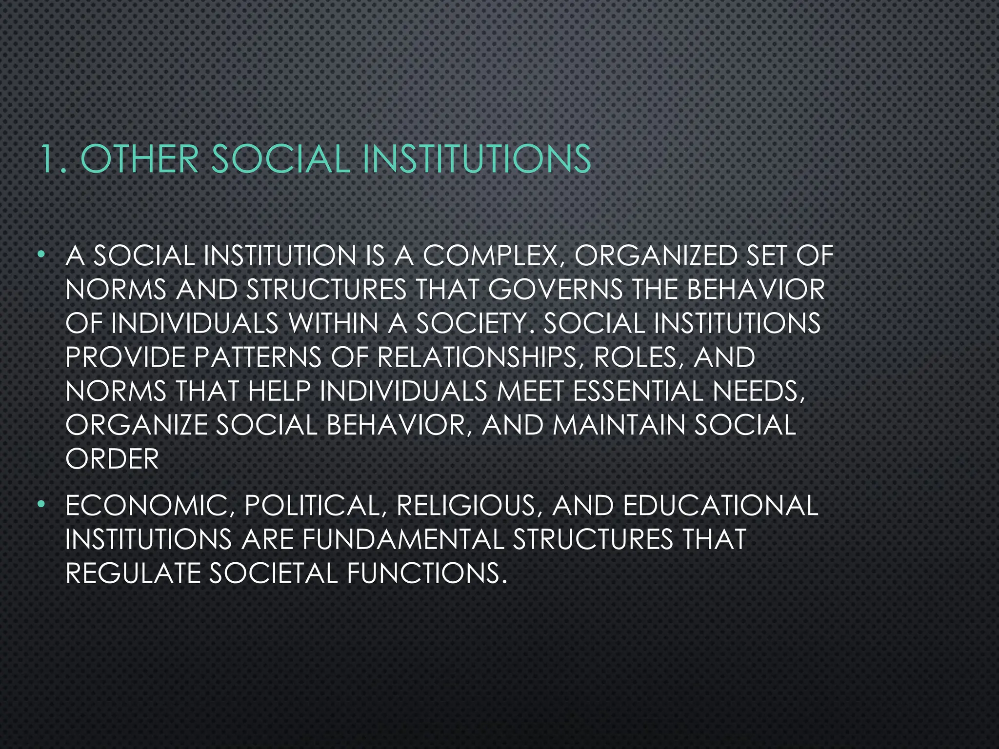 Social Institutions and Social Change... | PPTX