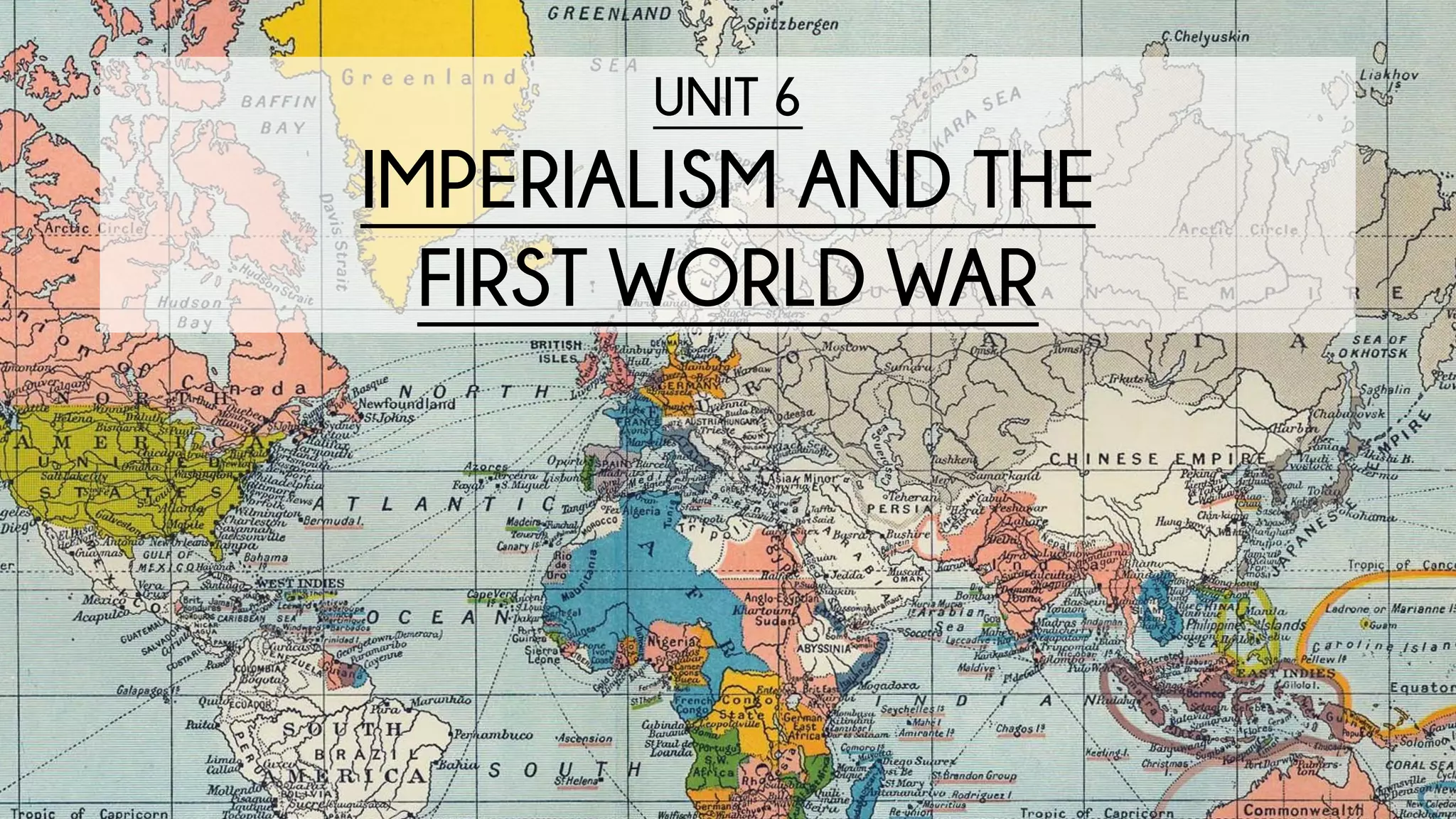 UNIT 6 - Imperialism and the First World War (Presentation Part 1).pdf