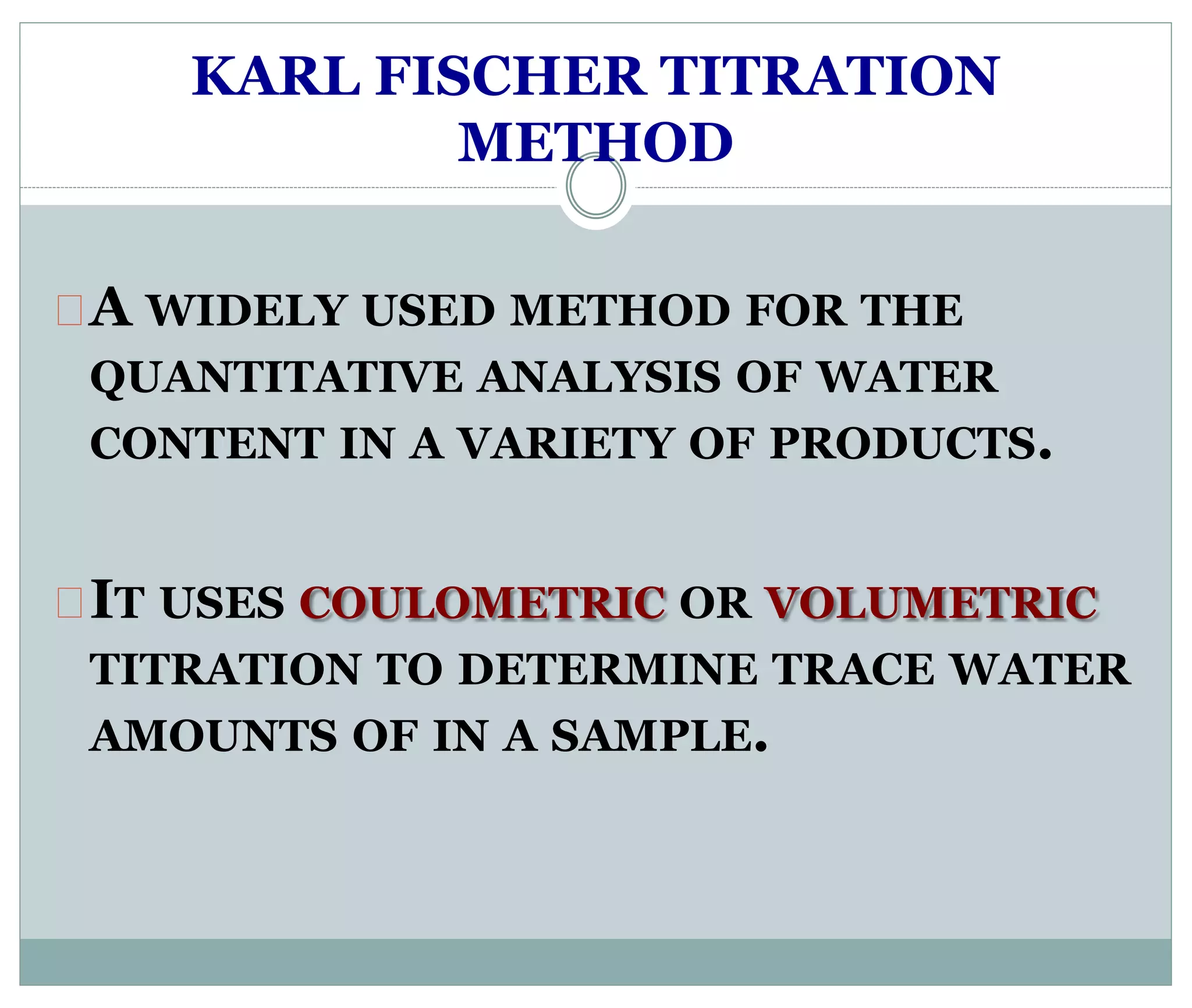 Unit 6 Water Content Determination and Moisture analysis | PPTX