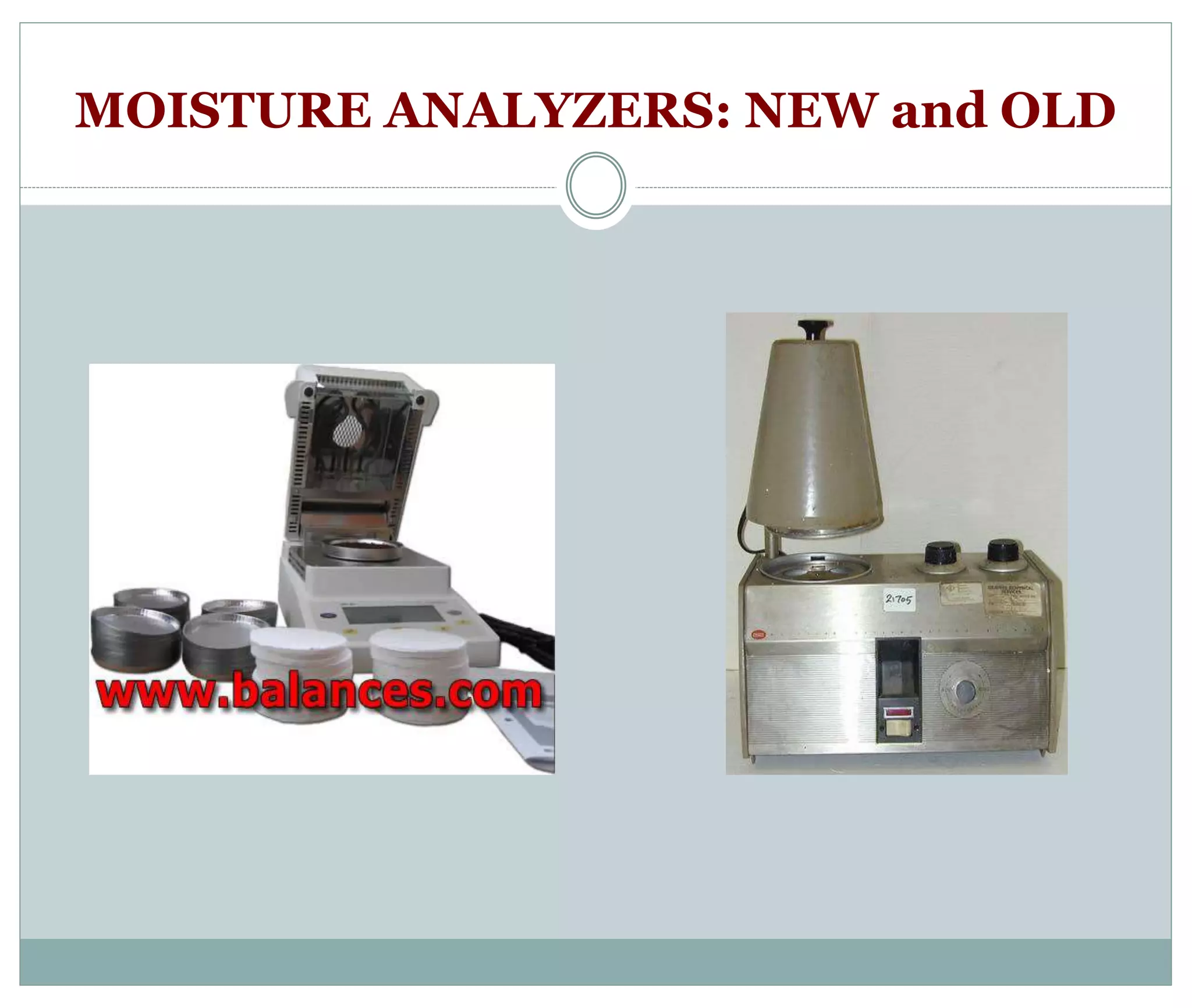 Unit 6 Water Content Determination and Moisture analysis | PPTX