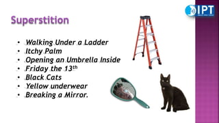 Unit 6 superstitions | PPTX