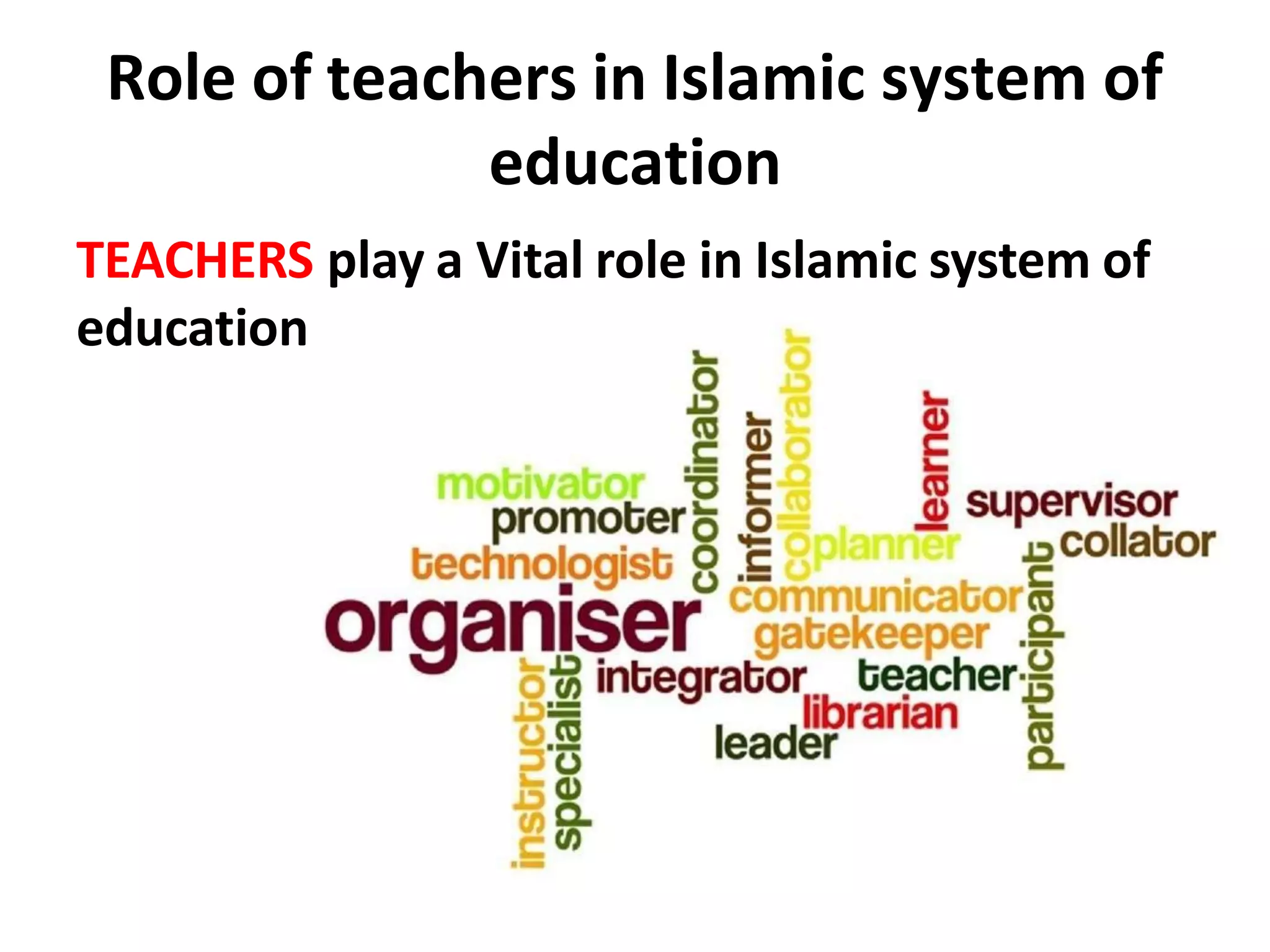 Teacher and Teaching in Islamic System | PPTX