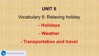 English A2 - RELAXING HOLIDAY VOCABULARY | PPTX