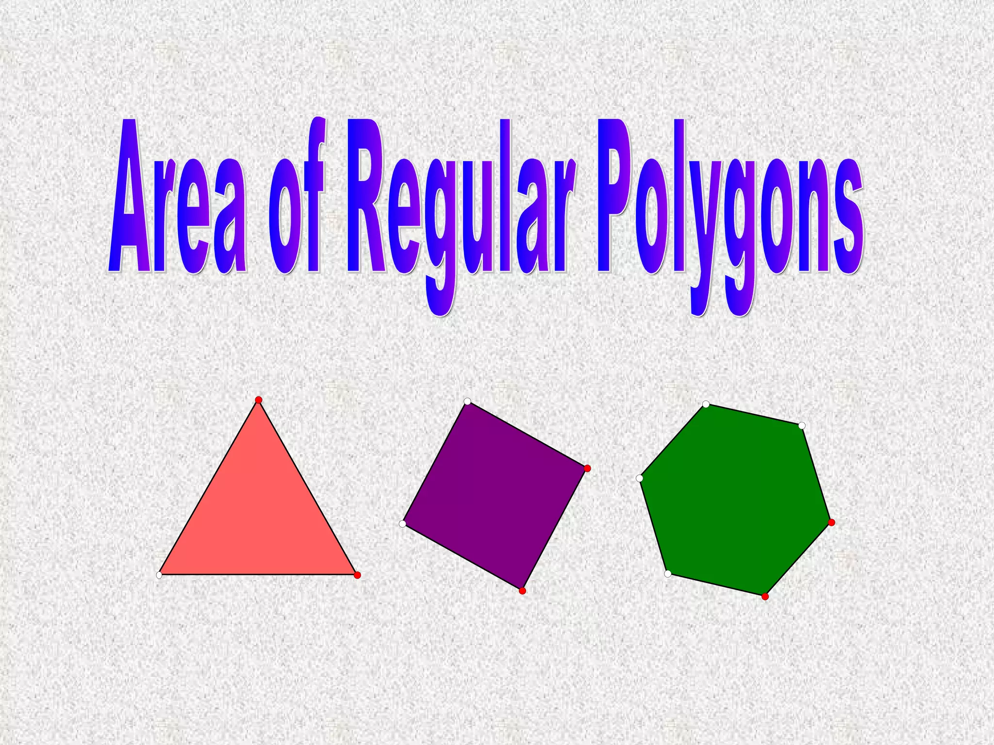 Unit 6 area of regular polygons | PPT