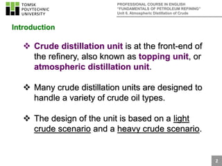 Unit6_AtmosphericDistillationOfCrude_Lecture.pdf