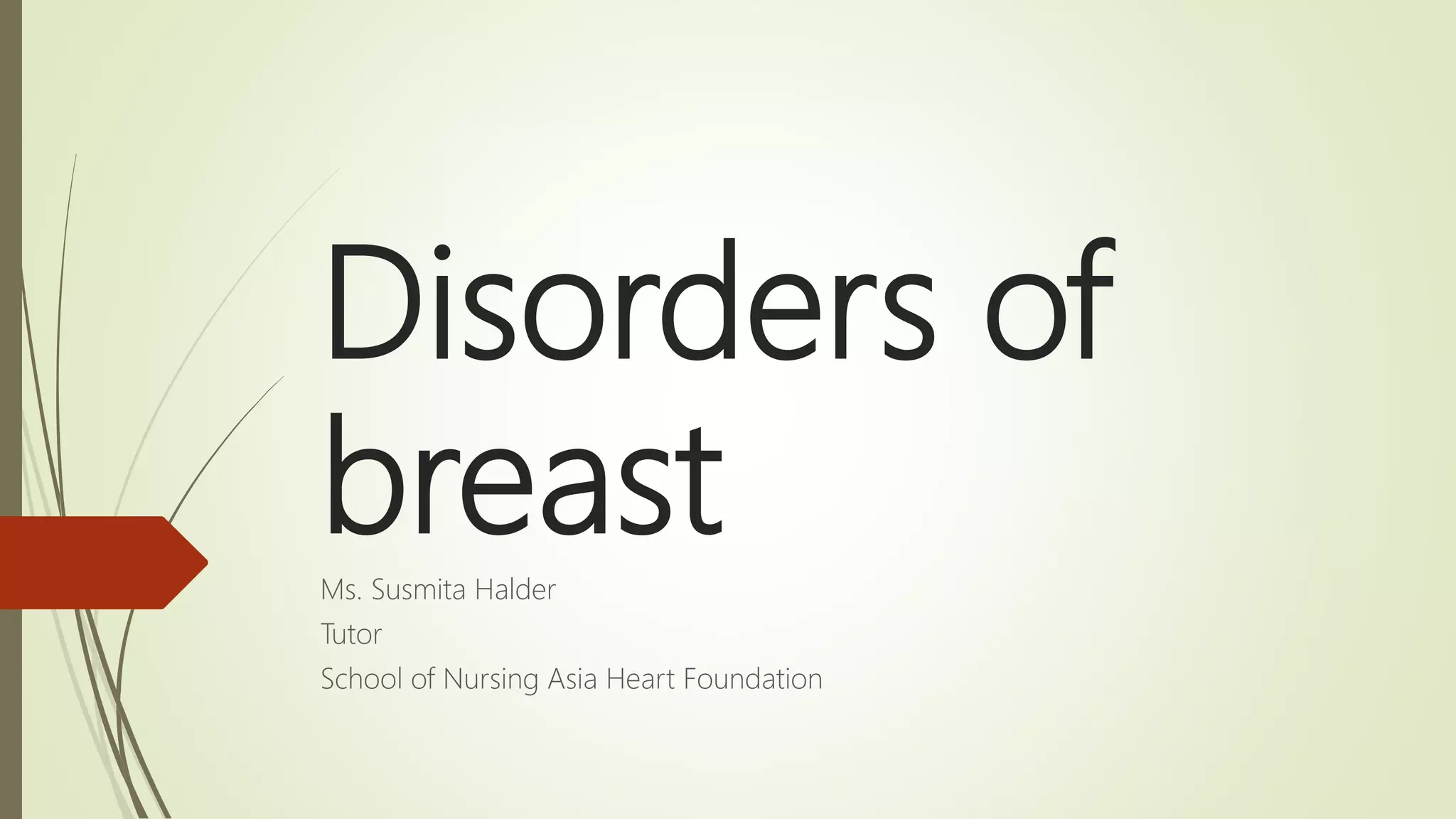 breast disorders | PPTX
