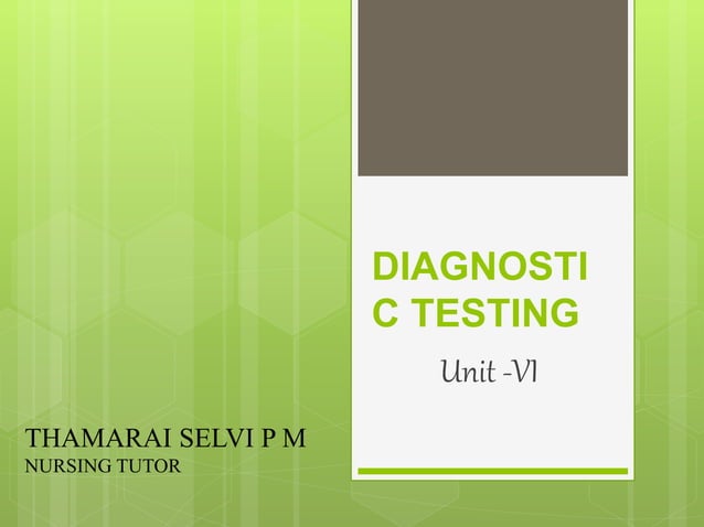Diagnostic testing unit 6 | PPTX