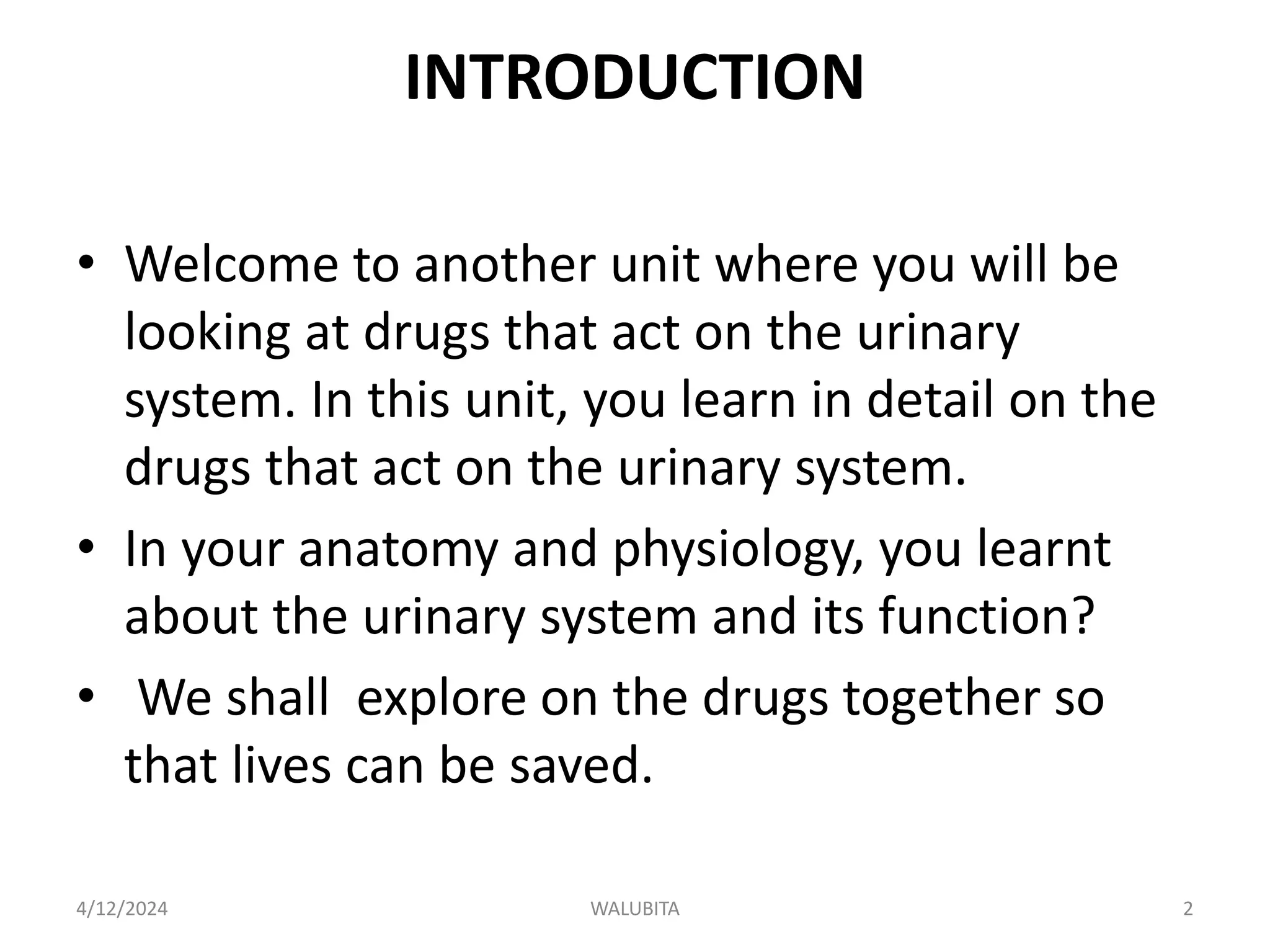UNIT 6 DRUGS ACTING ON THE URINARY SYSTEM.pptx