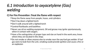 Unit 6 gas oxyacetylene welding ppt.pptx
