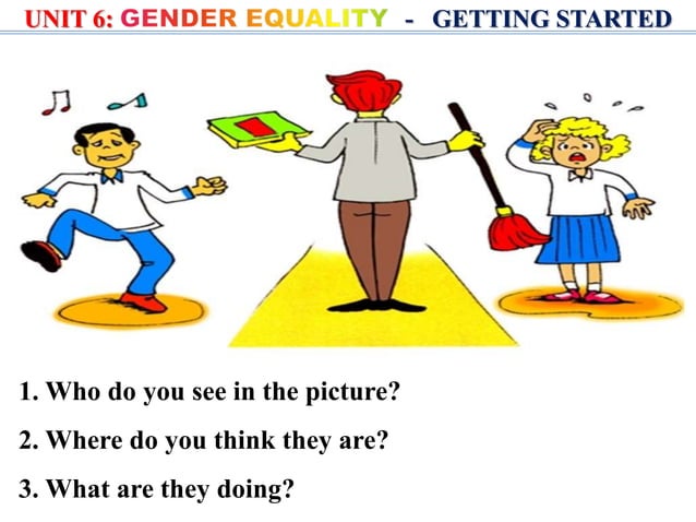 Unit 6 Gender Equality Lesson 1 Getting started.pptx
