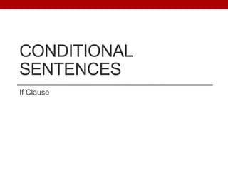 Unit 6 Grammar (If Clause) | PPTX