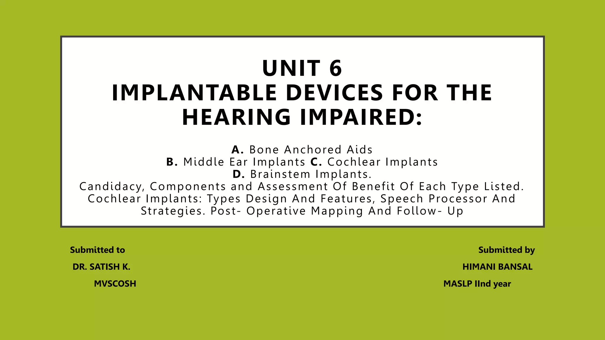 IMPLANTABLE HEARING DEVICES MASLP | PPTX